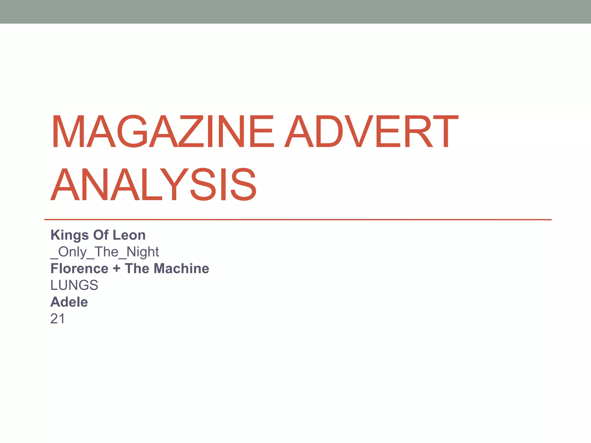 Magazine advert analysis finished | PPT