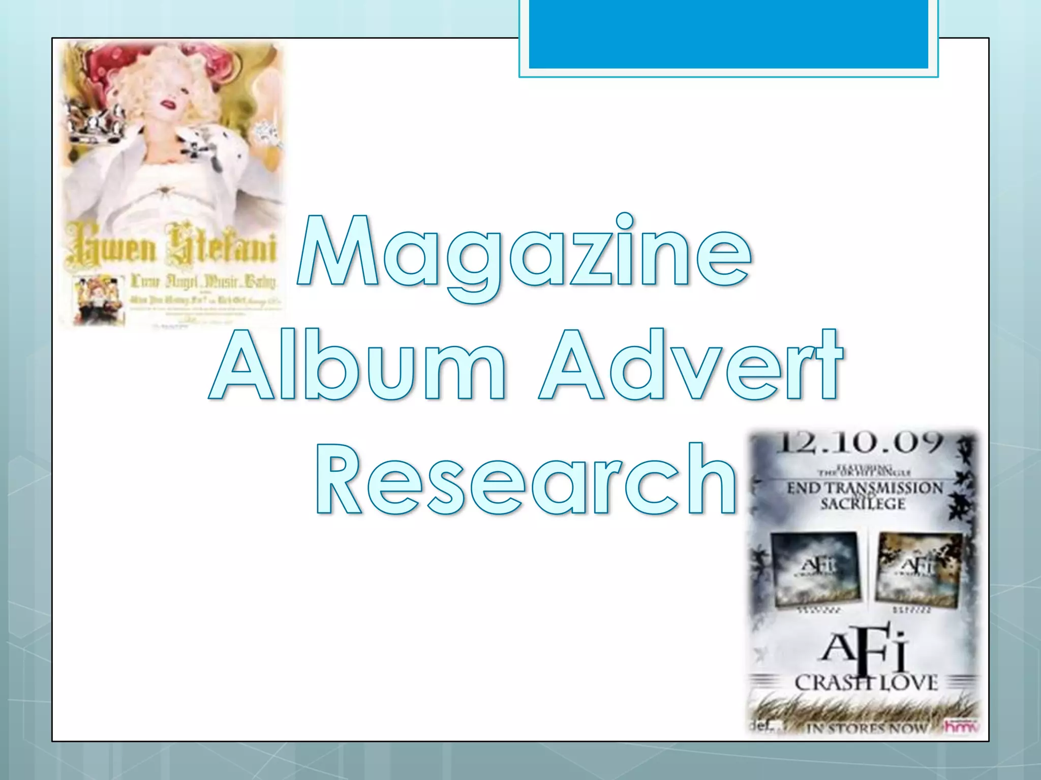Magazine album advert research | PPTX