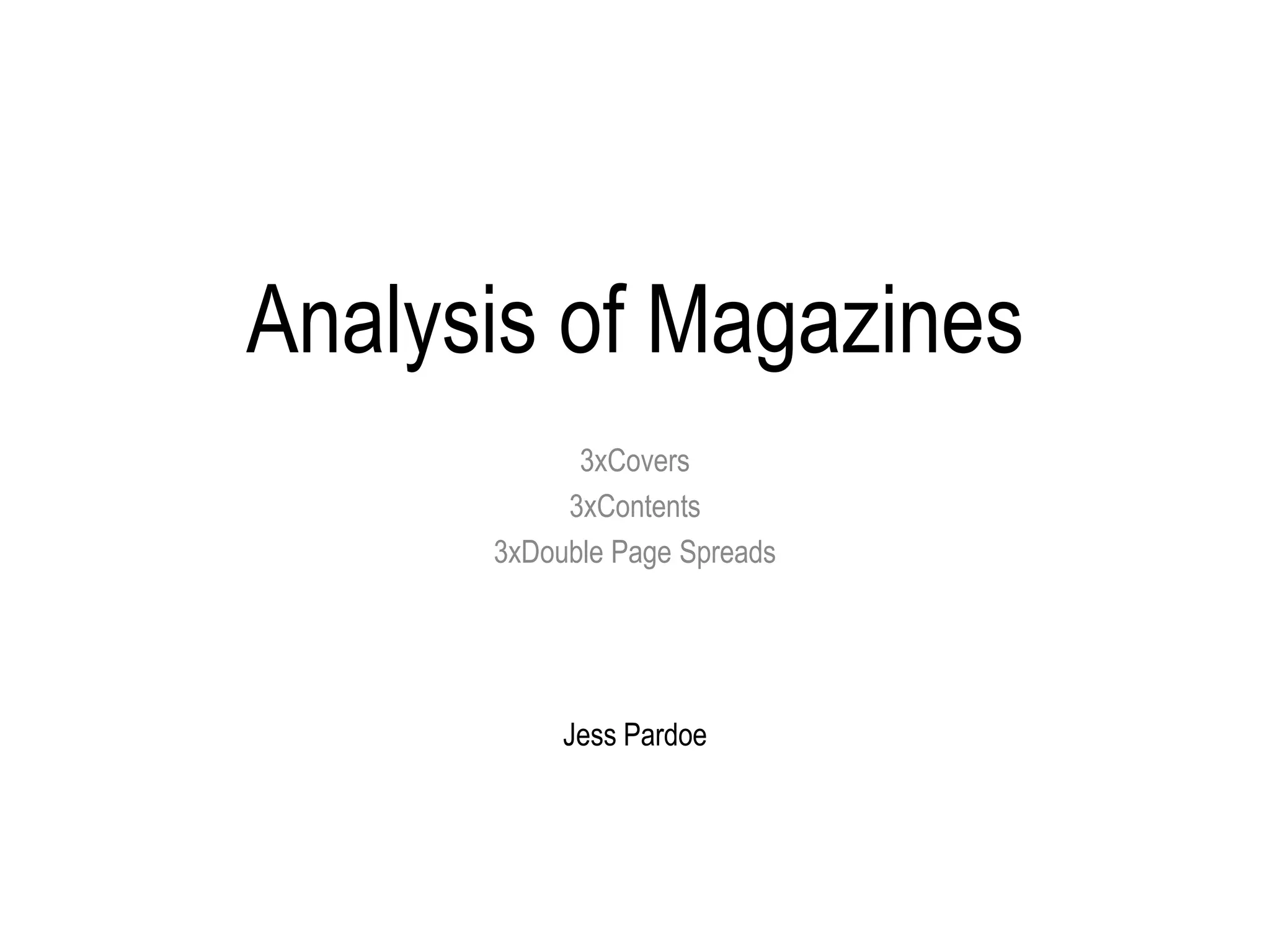 Magazine Analysis - Jess Pardoe | PPT