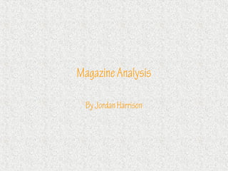 Magazine Analysis | PPT