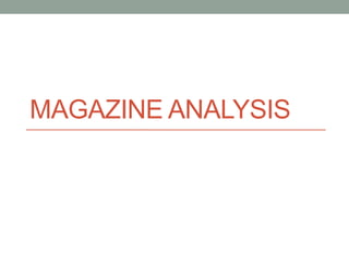 Magazine analysis | PPT