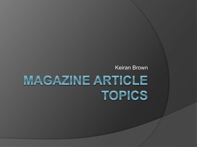 Magazine article topics | PPTX