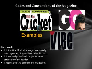 Magazine Cover Codes & Conventions (Namra Imran) | PPTX | Desktop Publishing | Computer Software ...