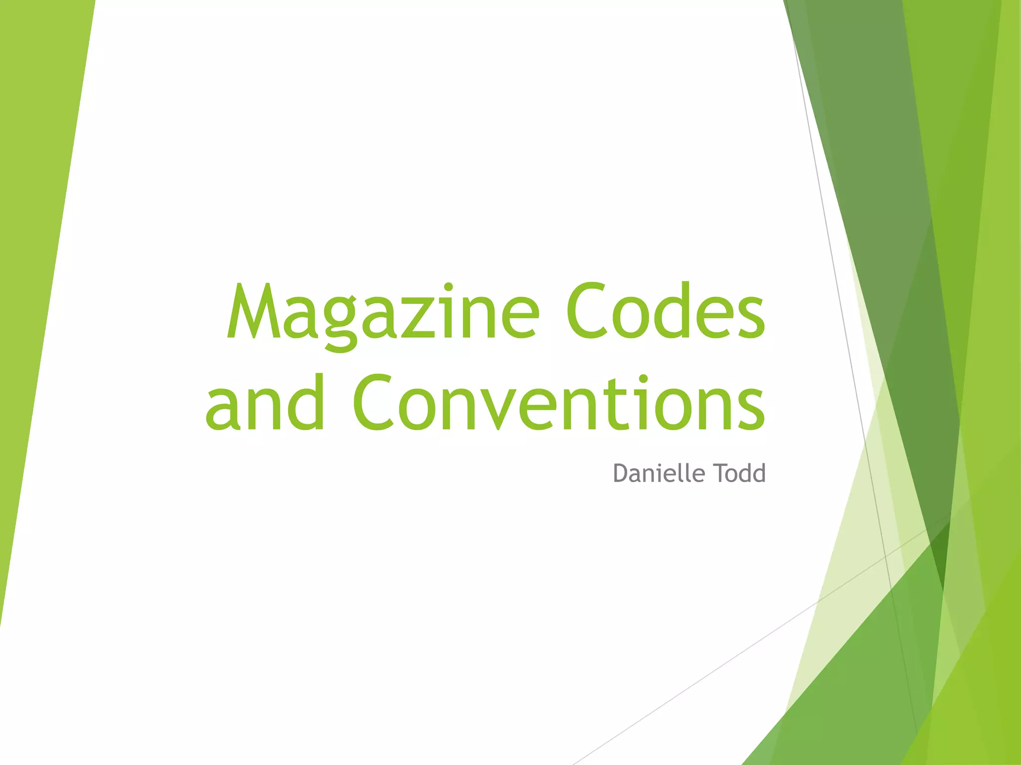Magazine codes and conventions | PPTX