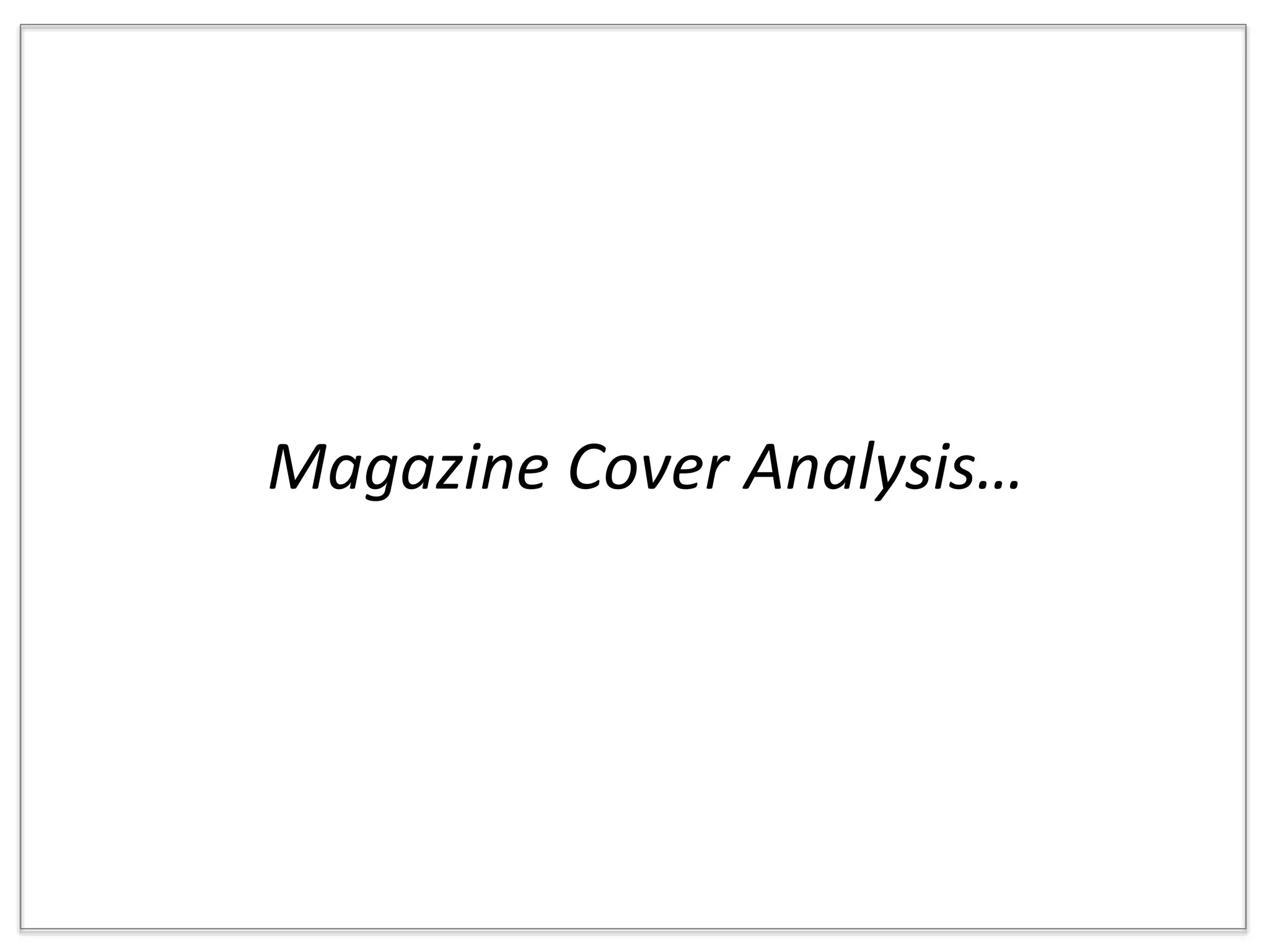 Magazine Cover Analysis | PPT