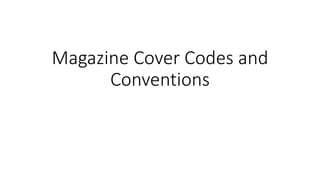Magazine cover codes and conventions | PPT