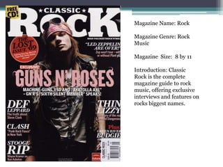 Magazine coverpage analysis | PPTX | Classic Rock | Rock Music
