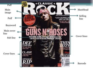 Magazine coverpage analysis | PPTX | Classic Rock | Rock Music