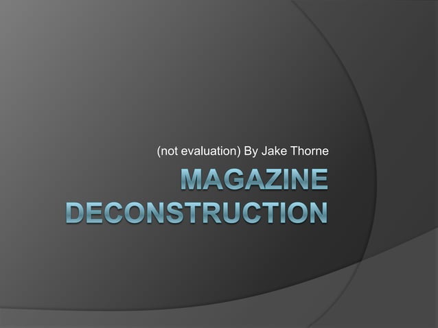 Magazine deconstruction | PPT