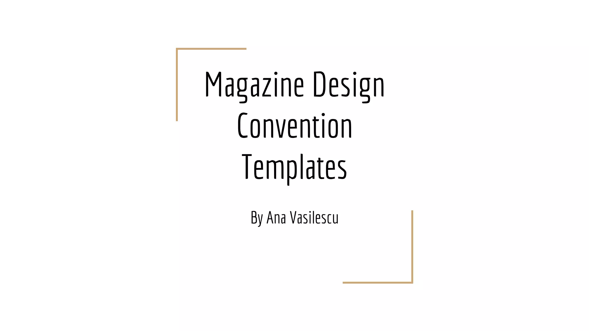 Magazine Design Convention Templates | PPTX