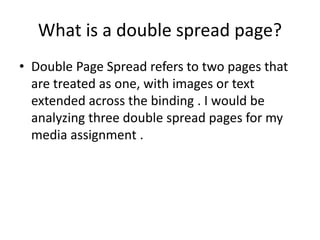 Double Spread Analysis | PPT