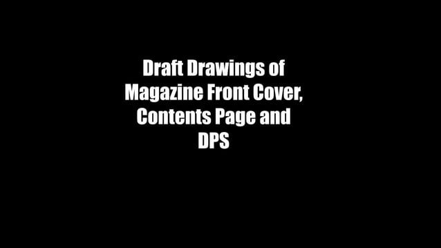 Draft Drawings | PPT
