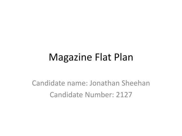 Magazine Flat Plan | PPTX | Music | Entertainment