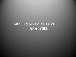 Magazine front cover analysis | PPT