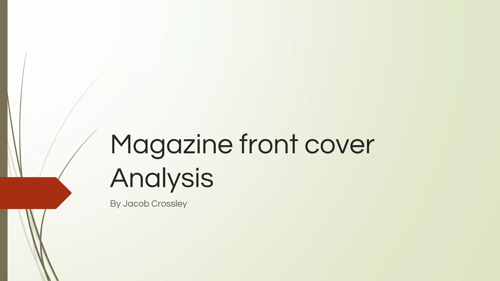 Magazine front cover analysis | PPTX | Desktop Publishing | Computer Software and Applications