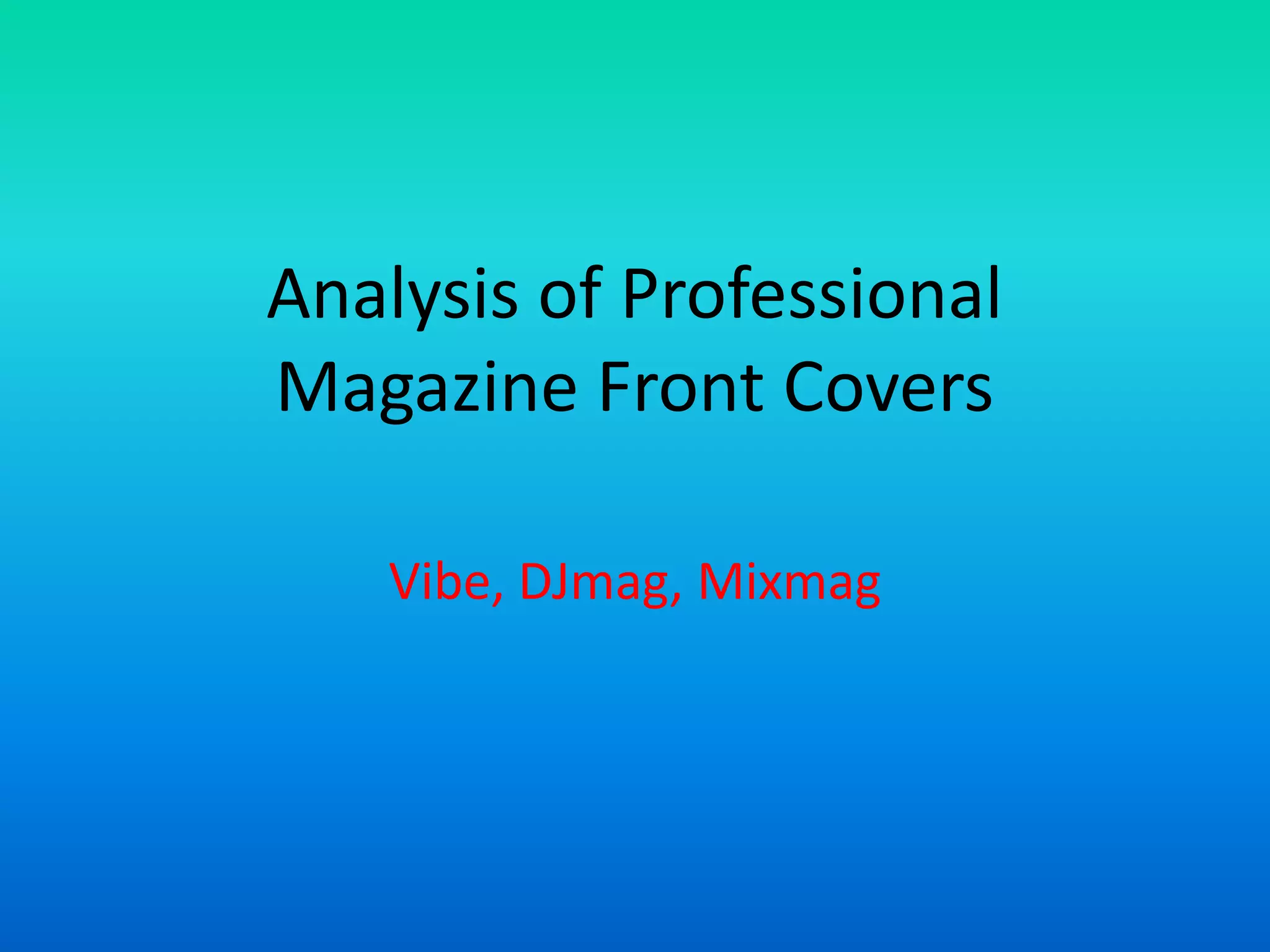 Magazine front cover analysis | PPT