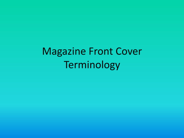 Magazine Front Cover Terminology | PPTX