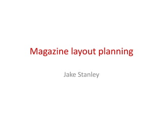 Magazine layout plan | PPTX