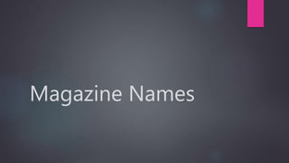 Magazine names | PPT