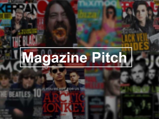 Magazine Pitch | PPT