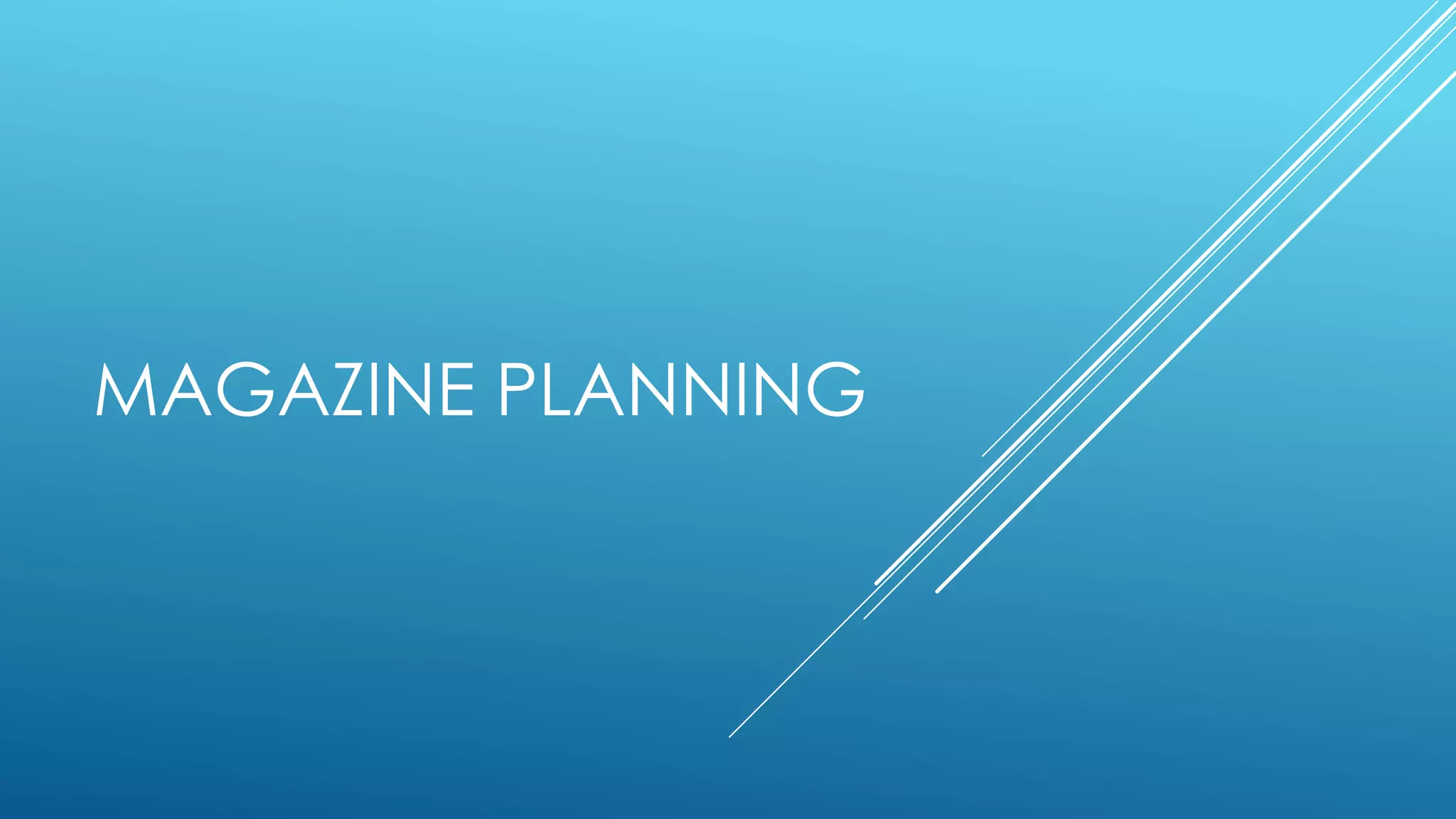 Magazine planning | PPT
