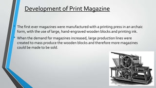 Evolution of Magazine presentation | PPT