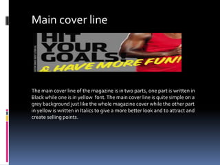 Magazine Media studies cover page textual analysis. | PPT