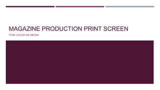 Magazine production | PPTX