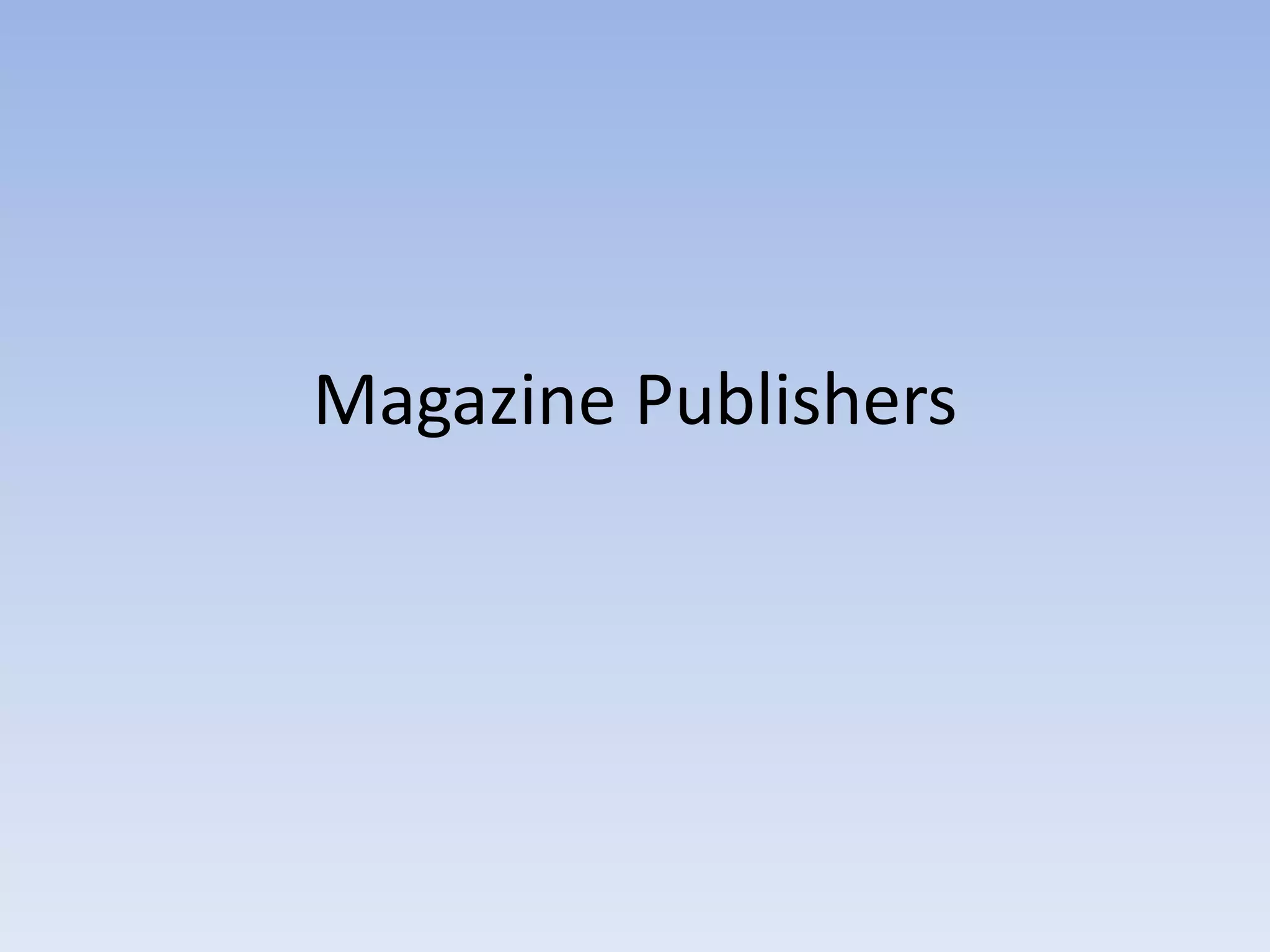 Magazine publishers | PPT
