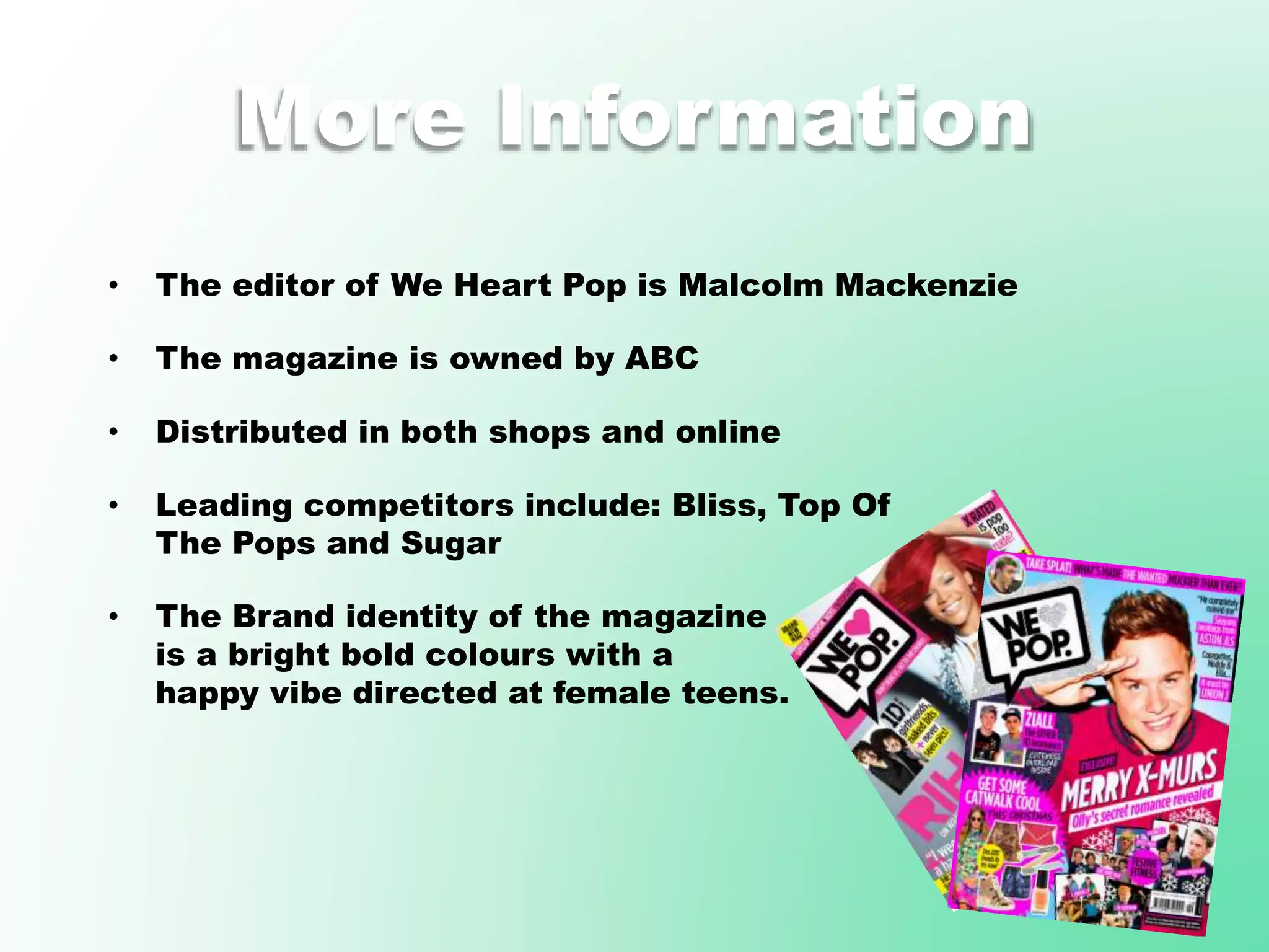 Magazine research We Heart Pop | PPT