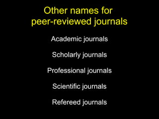 Magazines vs. Peer-Reviewed Journals | PPT | Publishing Industry ...