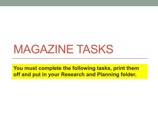 Magazine Production Research and Planning Tasks 1 - 10 | PPTX | Style & Fashion