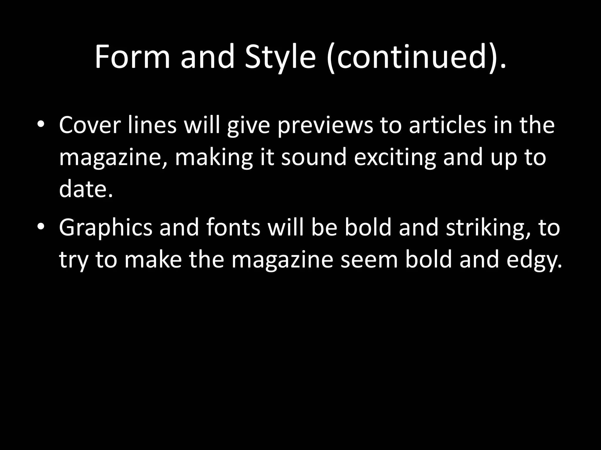 Magazine treatment | PPTX | Music | Entertainment