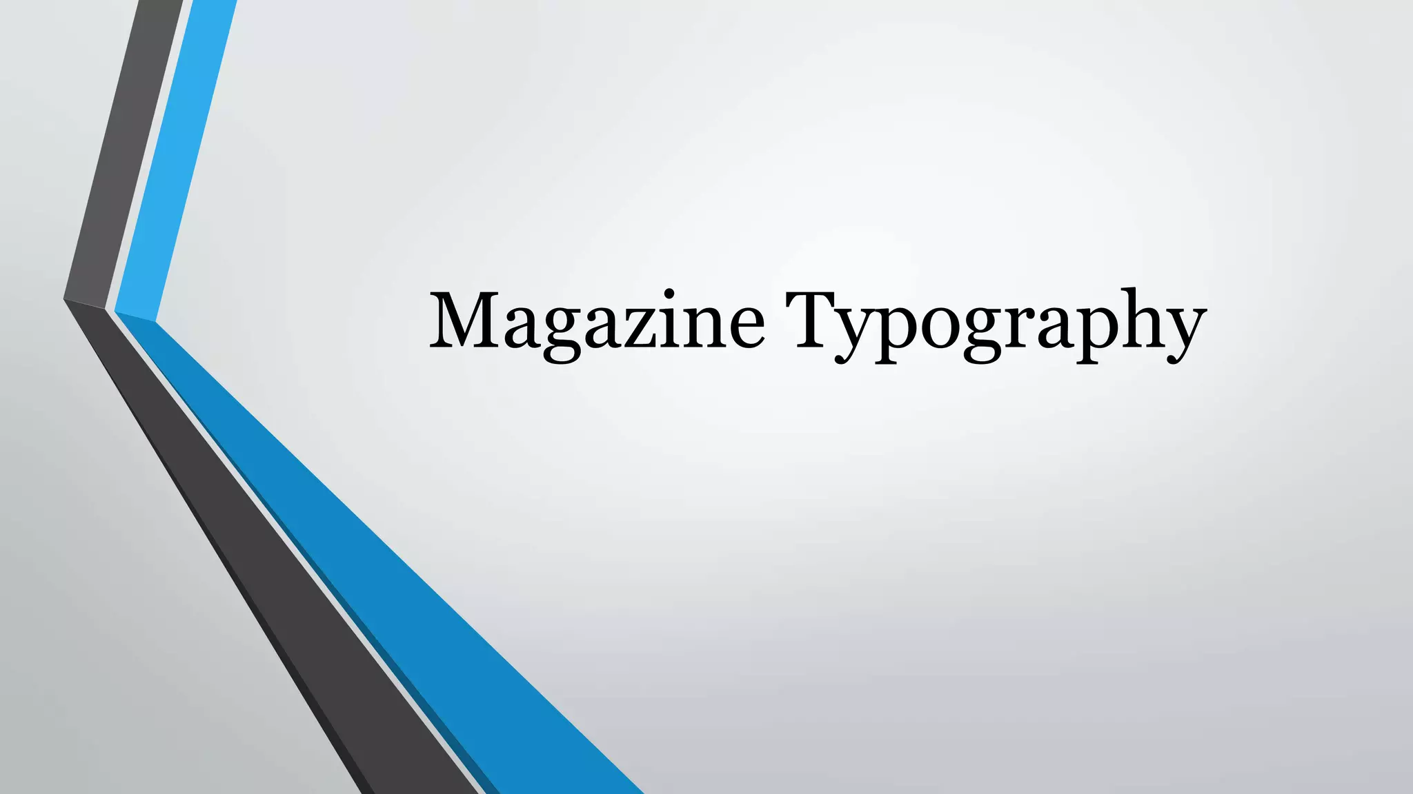 Magazine typography | PPTX