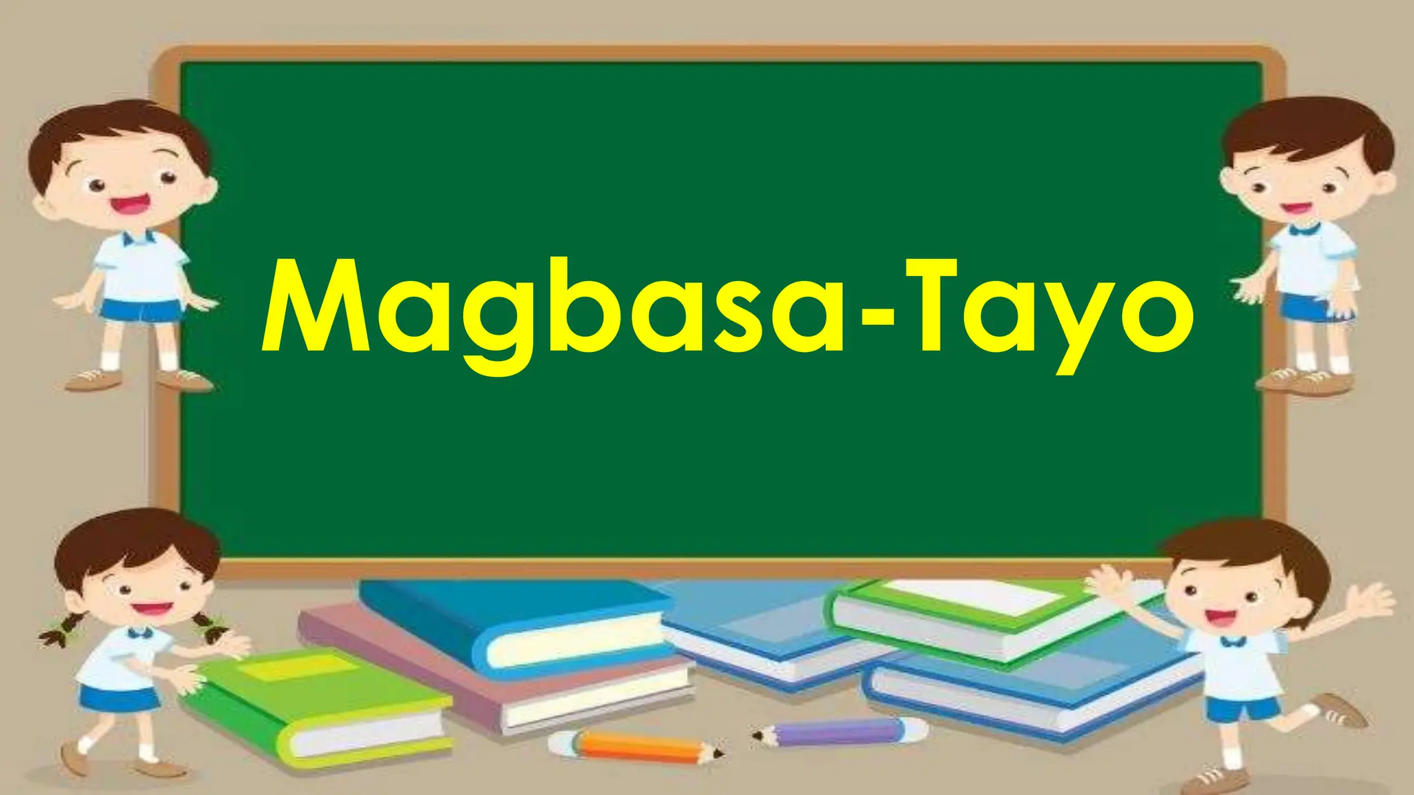 Magbasa-Tayo NG ABAKADA TARA NA AT MAGBASA.pptx