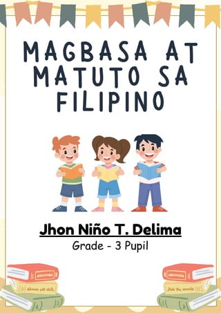 Filipino Pagbabasa_Magbasa at Matuto sa Filipino_Grade_3 | PDF