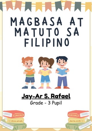 Filipino Pagbabasa_Magbasa at Matuto sa Filipino_Grade_3 | PDF