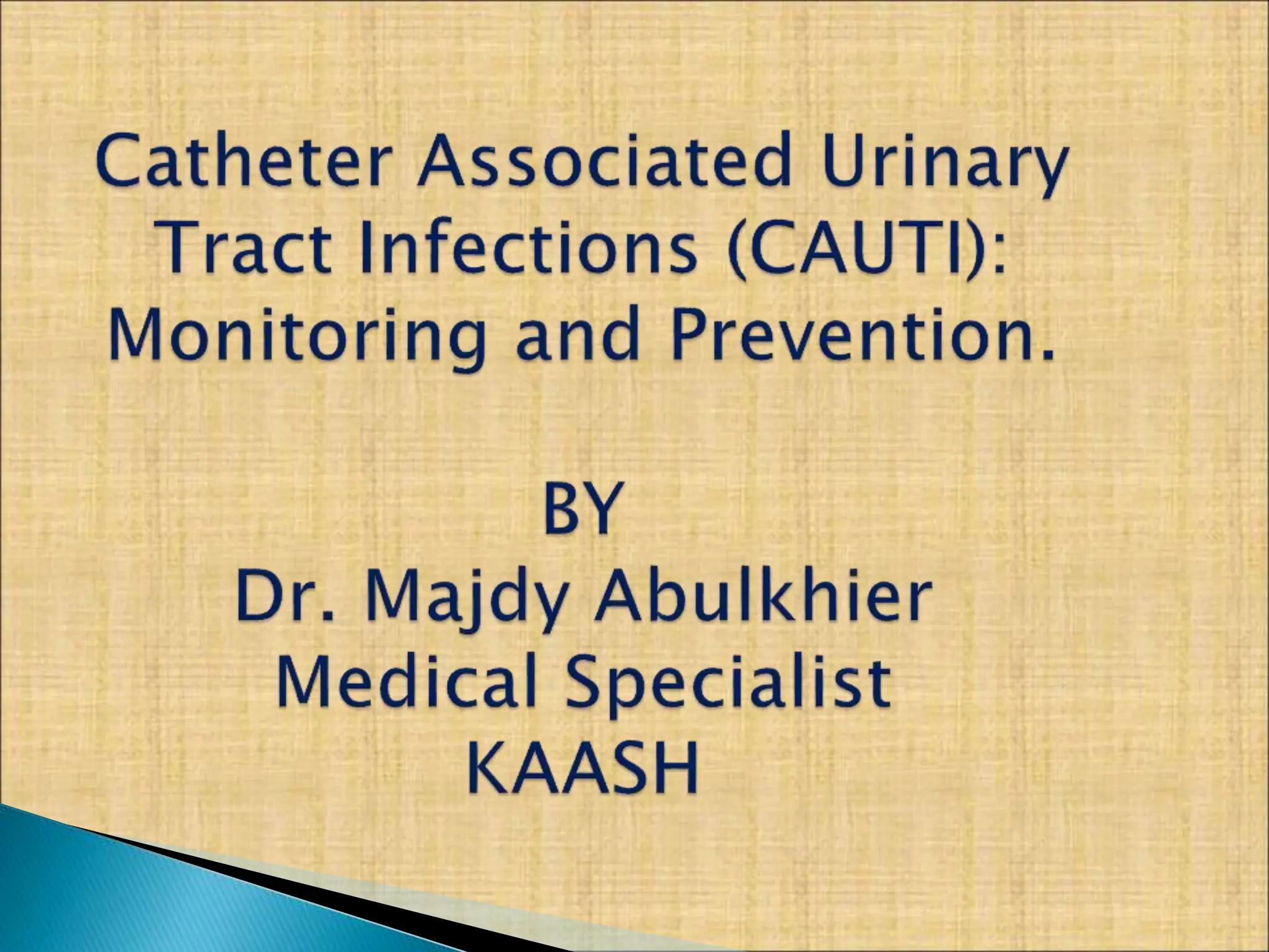 lecture CAUTI monitoring and prevention.ppt