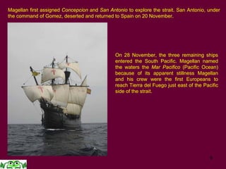 The Explorers, Magellan Elcano & Pigafetta, Episode 2. Re-discovery of ...