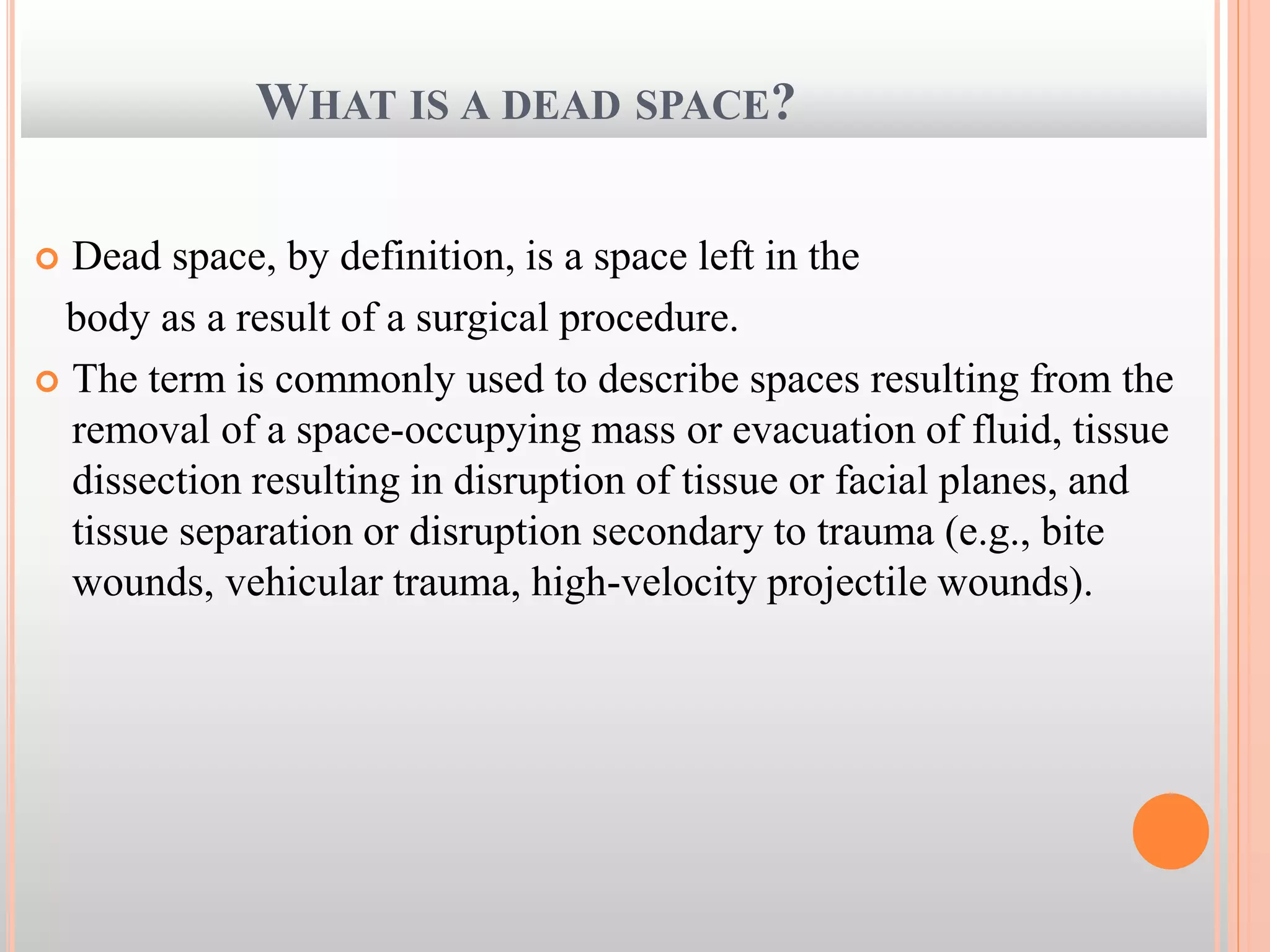 Magement of dead space and suction drains | PPTX