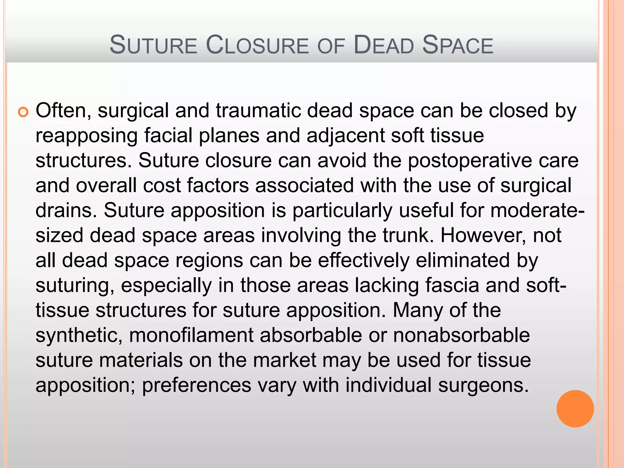 Magement of dead space and suction drains | PPTX