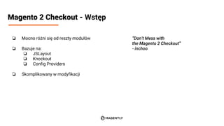 Magento 2 One Page Checkout - Modyfikacje | PPT