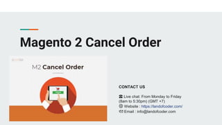 Magento 2 Cancel Order | PPT