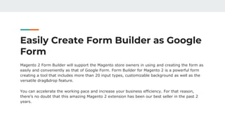 FORM BUILDER FOR MAGENTO 2 | PPT