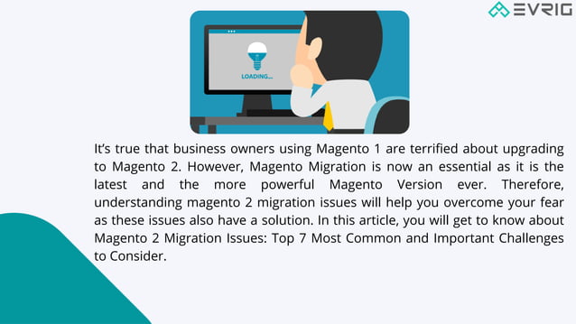 Magento 2 Migration Issues: Top 7 Most Common Challenges to Consider | PPT