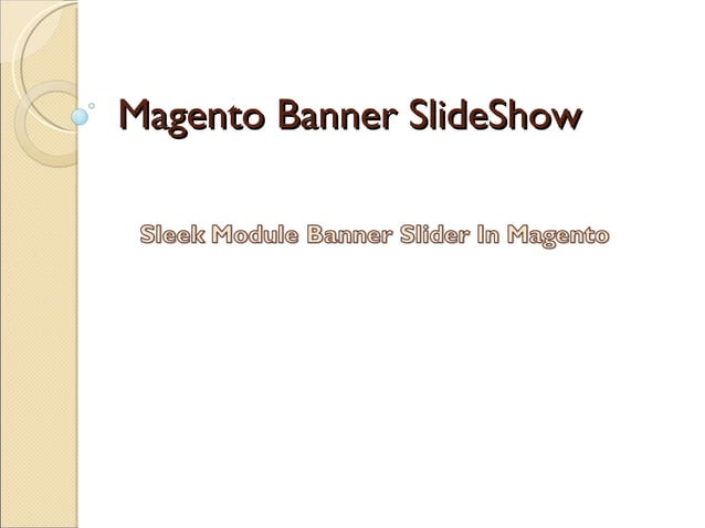 Magento Banner Slideshow | PPT | Free Download
