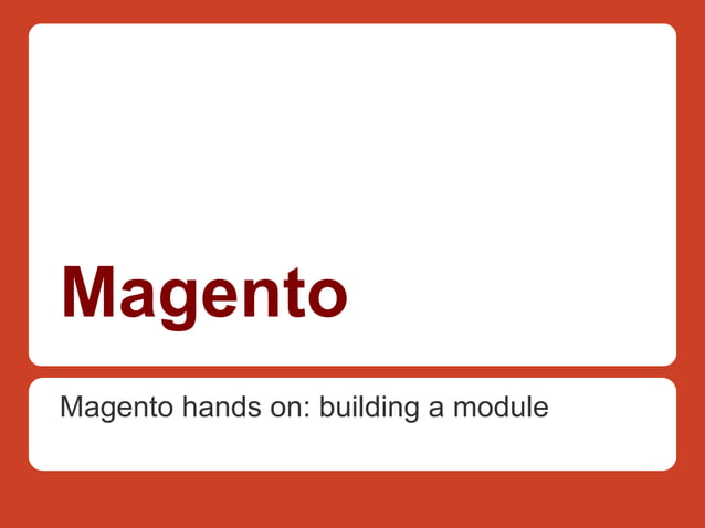 Introduction to Magento | PPT