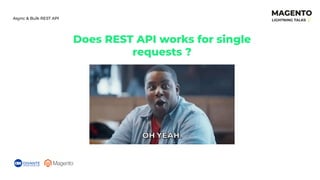 Async & Bulk REST API new possibilities of communication between systems | PPT