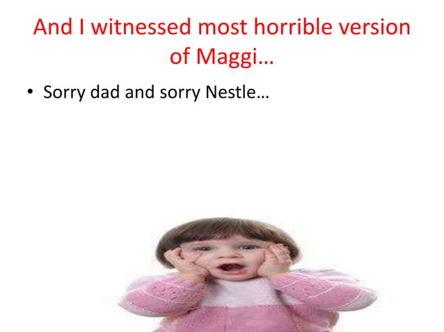 my first maggi... | PPT