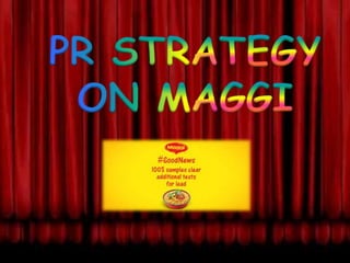A case study on Maggi crisis | PPTX